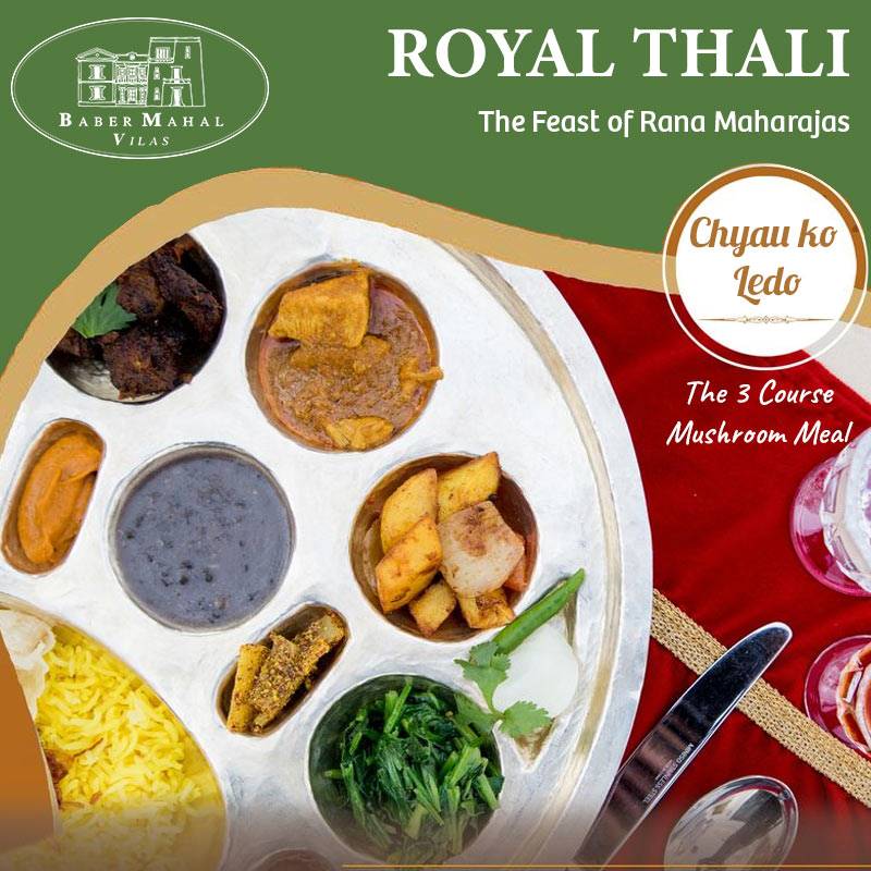 Royal Thali – Chyau ko Ledo Dinner Menu (for Two) at Baber Mahel Vilas ...